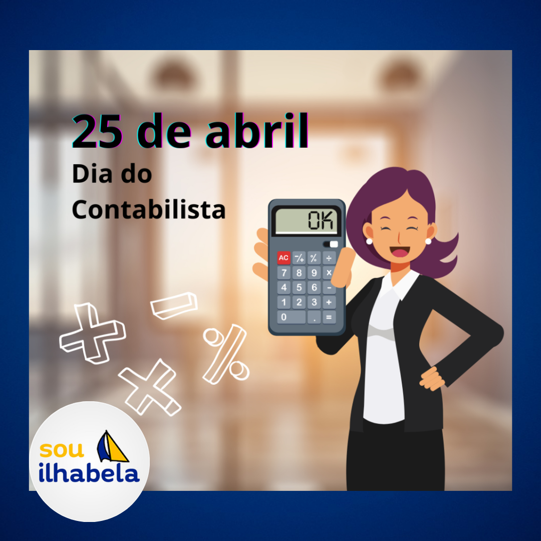 Dia do Contabilista - 25 de Abril - Sou.Ilhabe.La